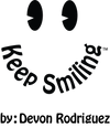 Official Keep Smiling™ By Devon Rodriguez